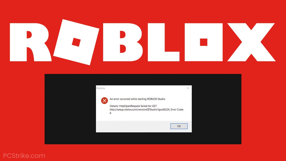 Fix Roblox Error Code 6 2023 Solution PC Strike