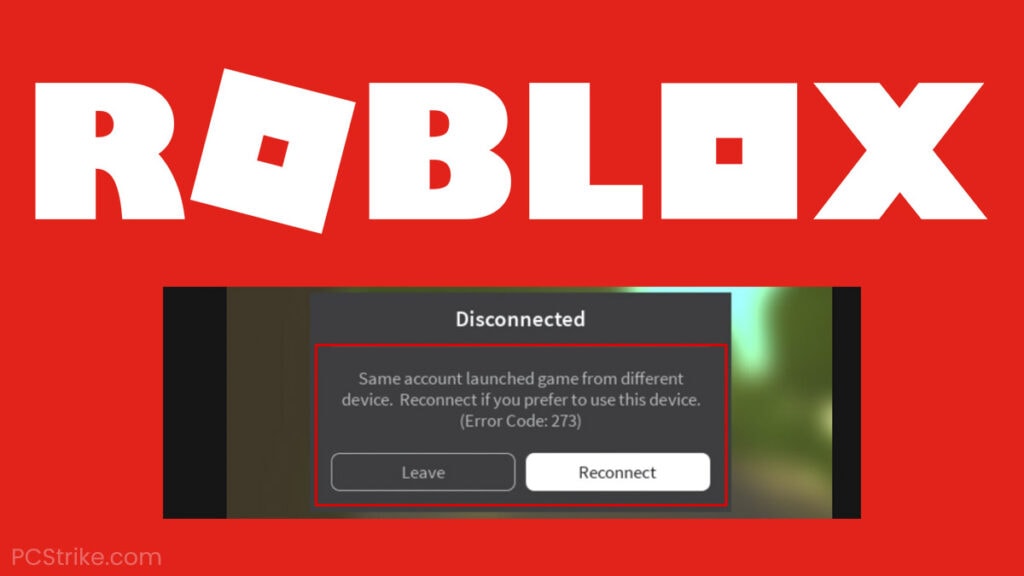 Fix Roblox Error Code 273 2024 Solution PC Strike