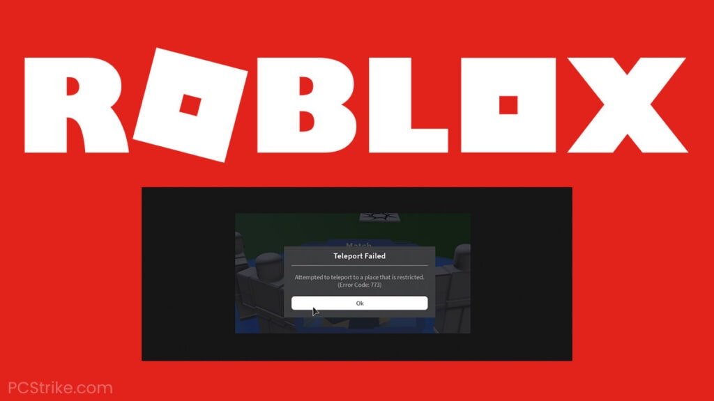 Fix Roblox Error Code 773 2023 Solution PC Strike Fix Roblox Error Code 773 2023 Solution PC Strike